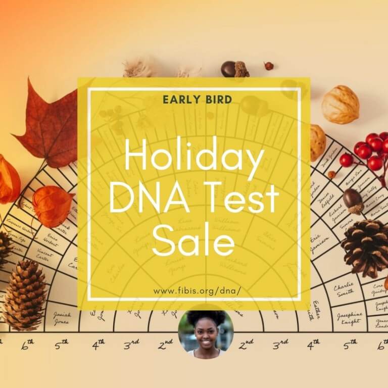 2020 Early Bird Holiday DNA Test Sale - Families in British India Society