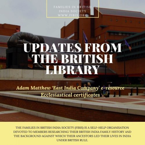 Updates from the British Library - Families in British India Society